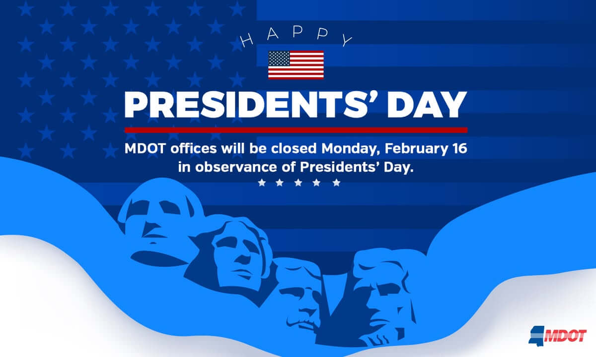 MDOT honors Presidents' Day by celebrating American leaders | Tippah News